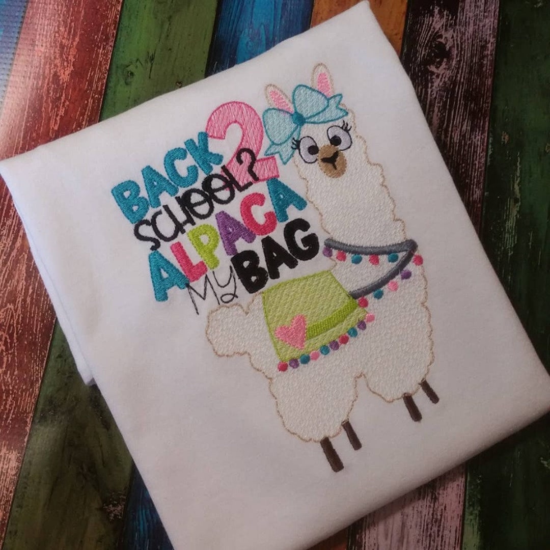 Back to School? Alpaca My Bag Embroidery T-shirt, Alpaca T-shirt ...