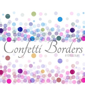 Confetti Borders, Confetti Clipart, Confetti Overlay, Digital ...