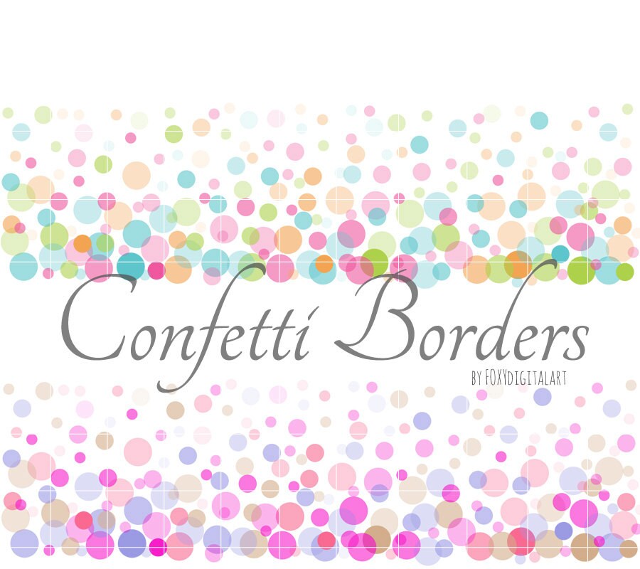 Confetti Clipart, Confetti Borders, Digital Confetti, Confetti Overlay ...