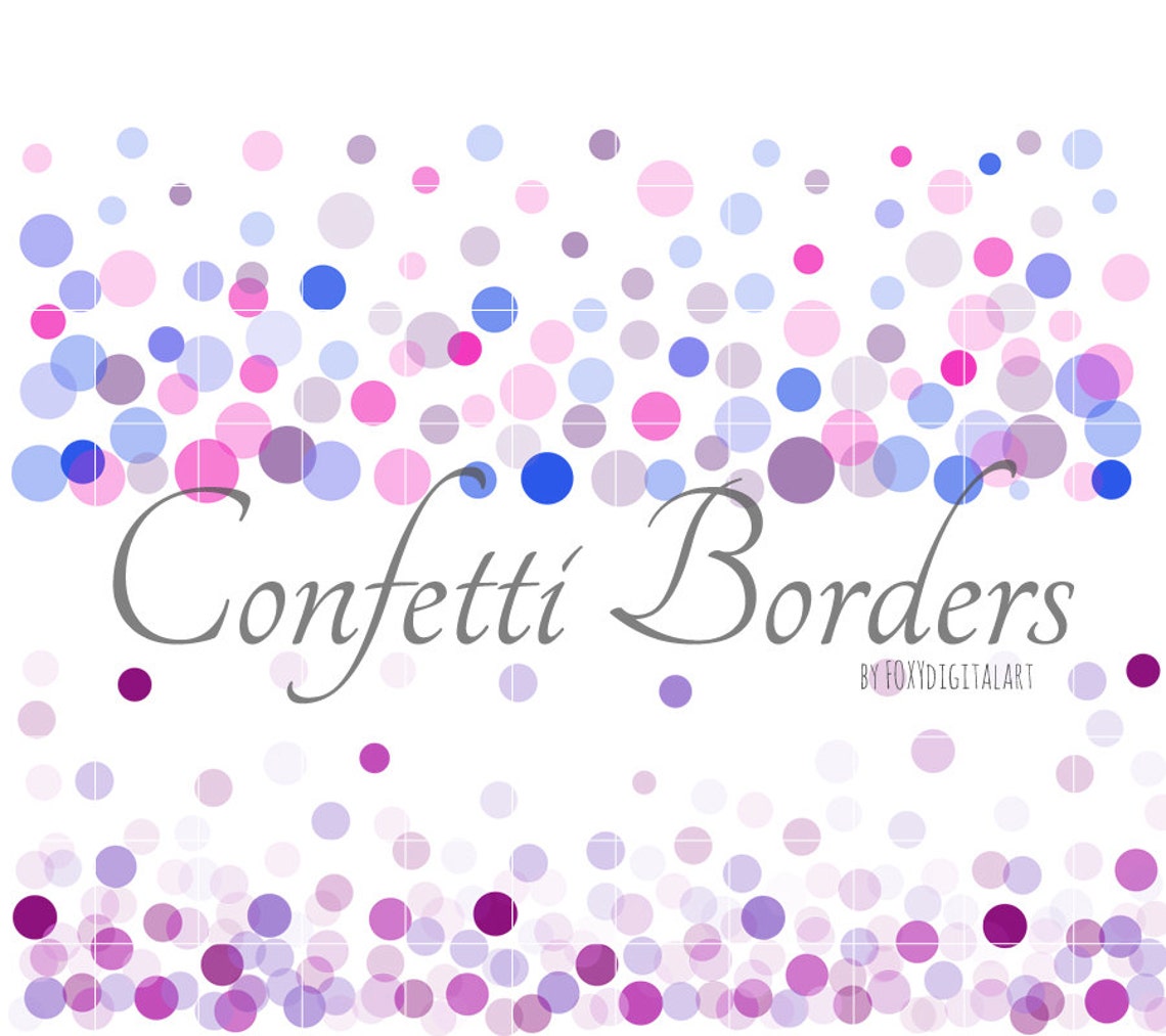 Confetti Borders Confetti Clipart Confetti Overlay Digital - Etsy
