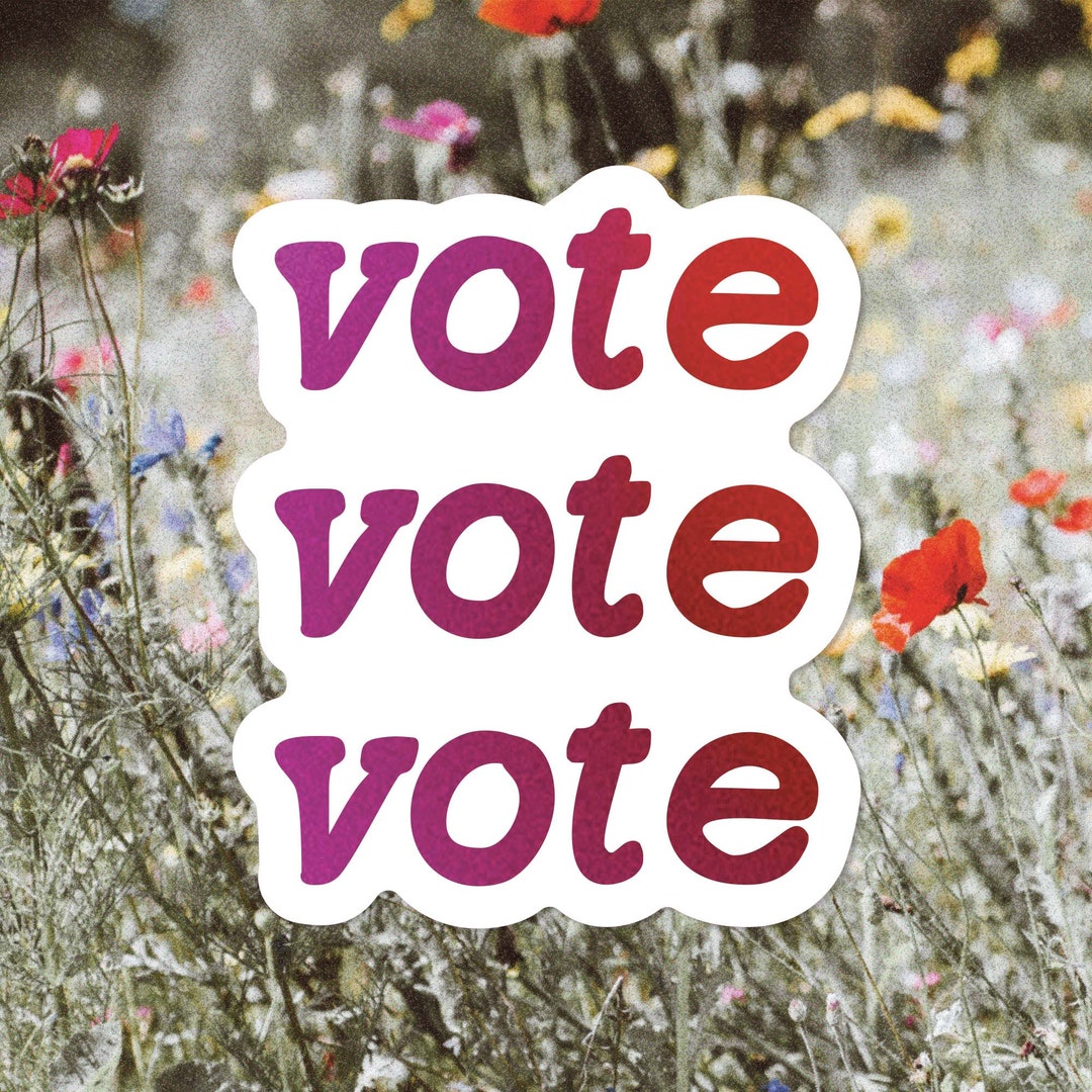 Vote Vote Vote Sticker. Vote Vinyl Decal Sticker. Water Proof Sticker ...