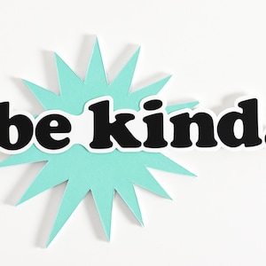 Be Kind Sticker Large. Be Kind Vinyl Decal. Be Kind Bumper Sticker ...