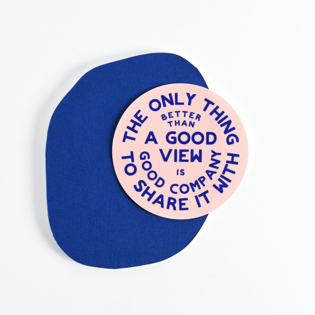 Good Views Good Company Vinyl Sticker. Gift for Hiking Buddy. Hiker ...