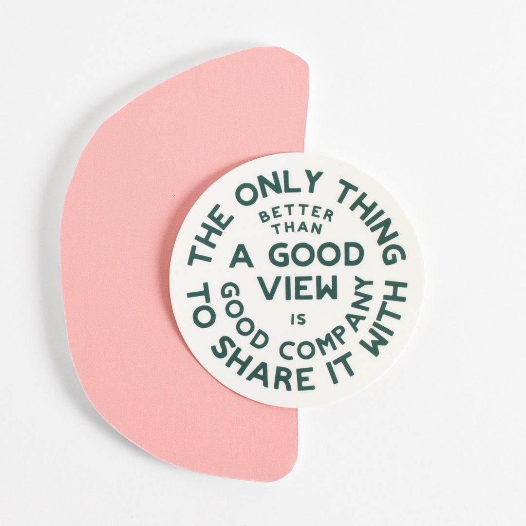 Good Views Good Company Vinyl Sticker | Hiking Adventure Decal (3.5 ...