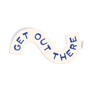 Get Out There Vinyl Sticker. Go Outside Sticker. Wanderlust Adventure ...