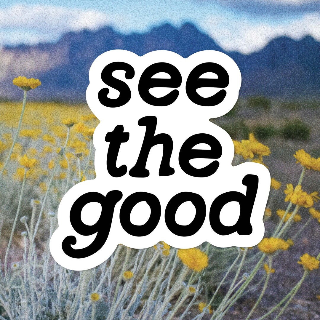 See the Good Sticker: Black and White Vinyl Decal - Etsy