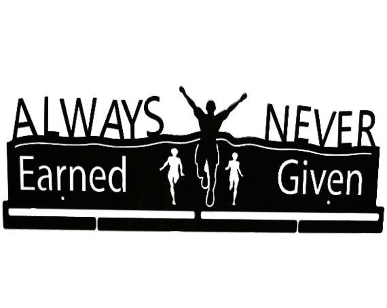 Always Earned Never Given Running Medal Hanger - Etsy