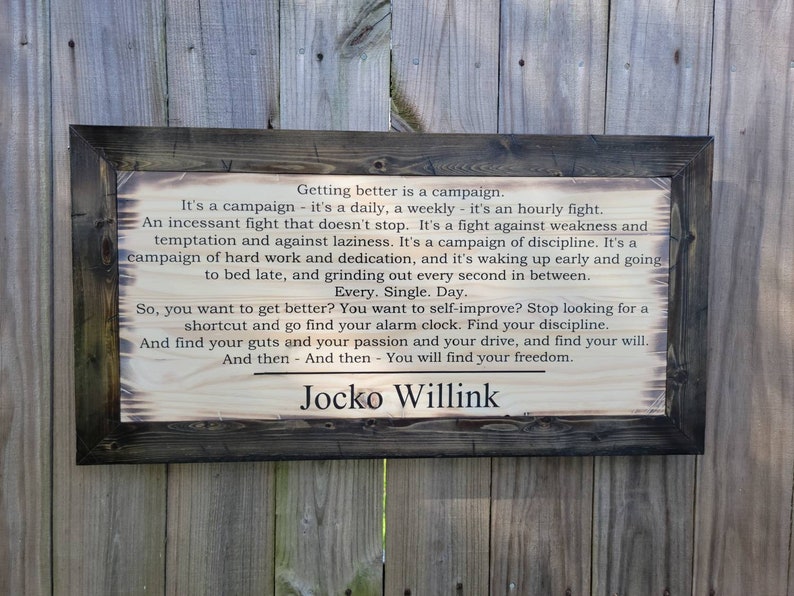 Getting Better is A Campaign Jocko Willink Quote Sign: Inspirational ...