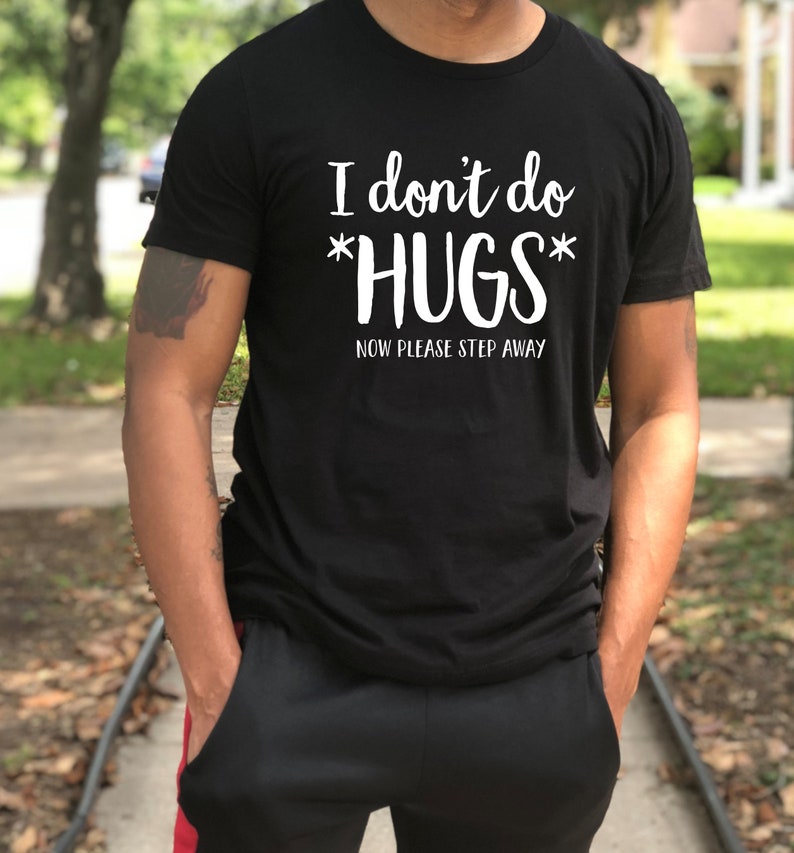No Hugs Shirt / Not A Hugger / Introvert T-shirt / Social Distancing ...