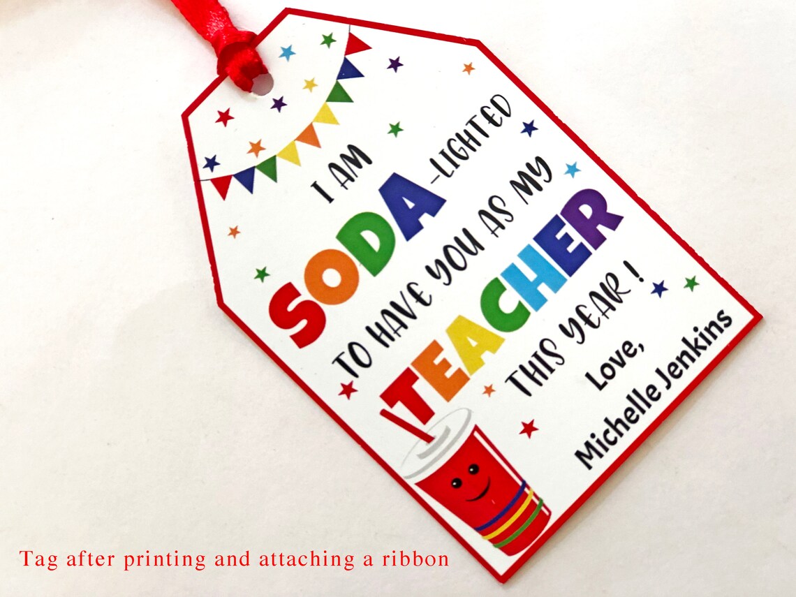 Soda Gift Tags, Back to School, First Day of School Teacher ...