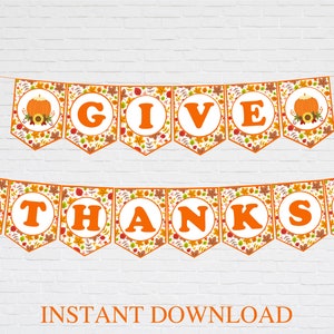 Give Thanks Banner, Printable Happy Thanksgiving Party Decorations ...