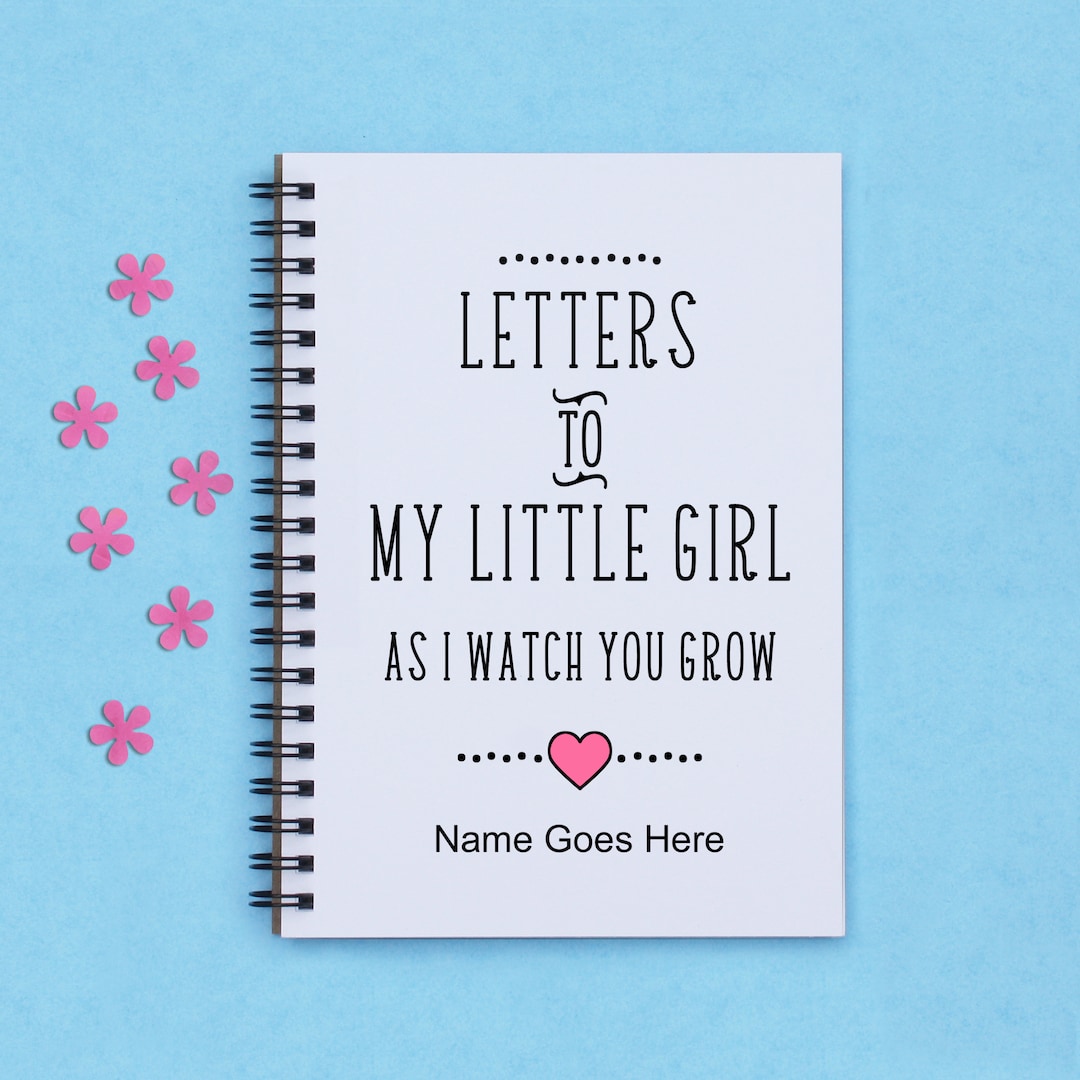 PERSONALIZED - Letters to My Little Girl as I Watch You Grow - 5"x7 ...