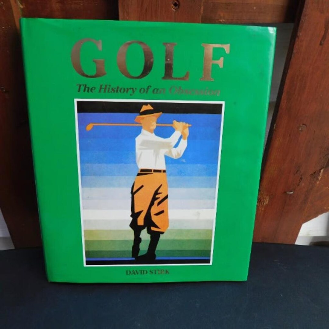 Antique Vintage Book, Golf the History of an Obsession by David Stirk ...