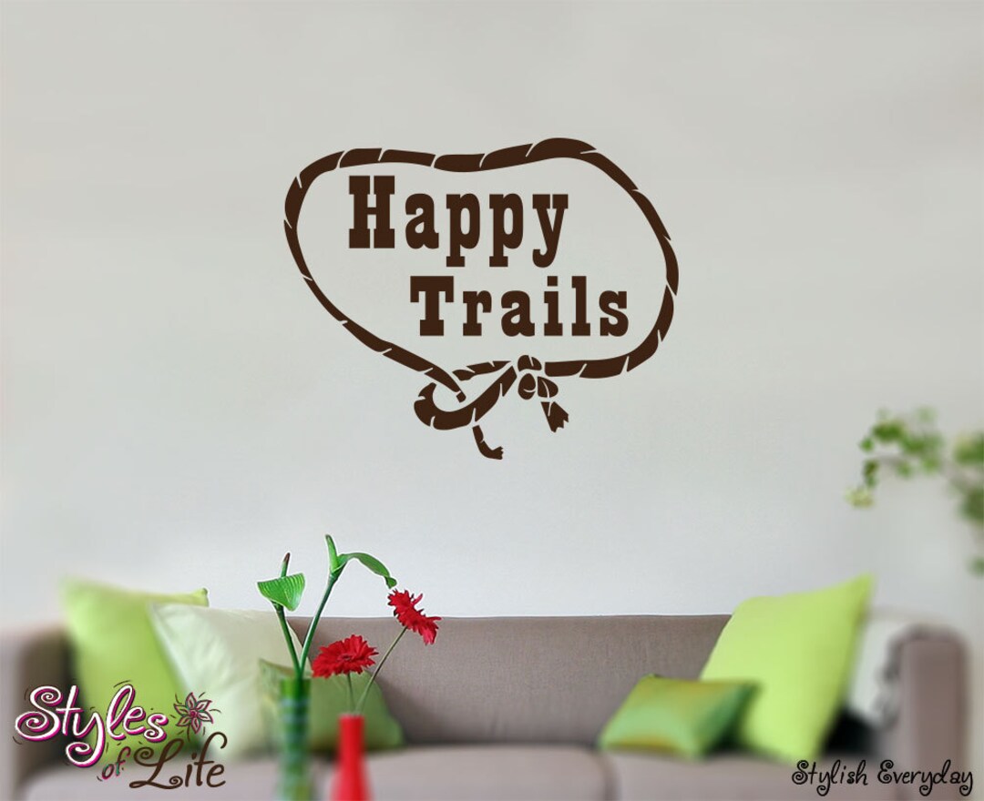Happy Trails Western Cowboy Wall Decor Wall Words Decal - Etsy