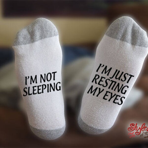 Im Not Sleeping Im Just Resting My Eyes for Socks - Etsy
