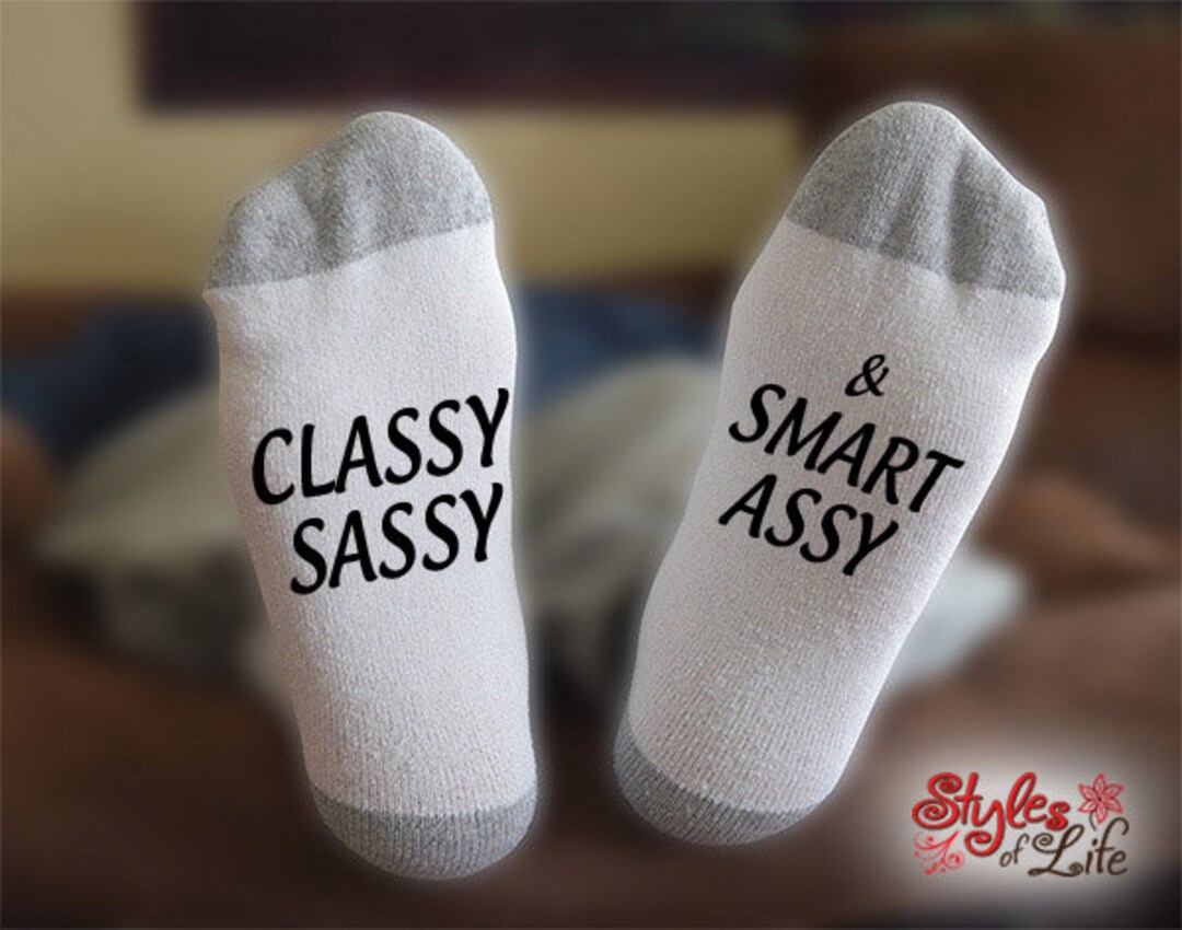 Classy Sassy and Smart Assy Funny Socks Gift - Etsy