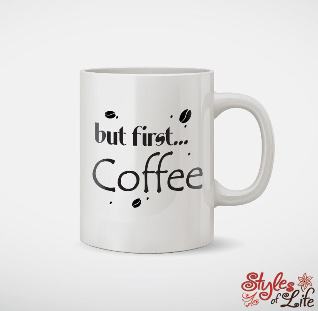 But First Coffee Mug - Etsy