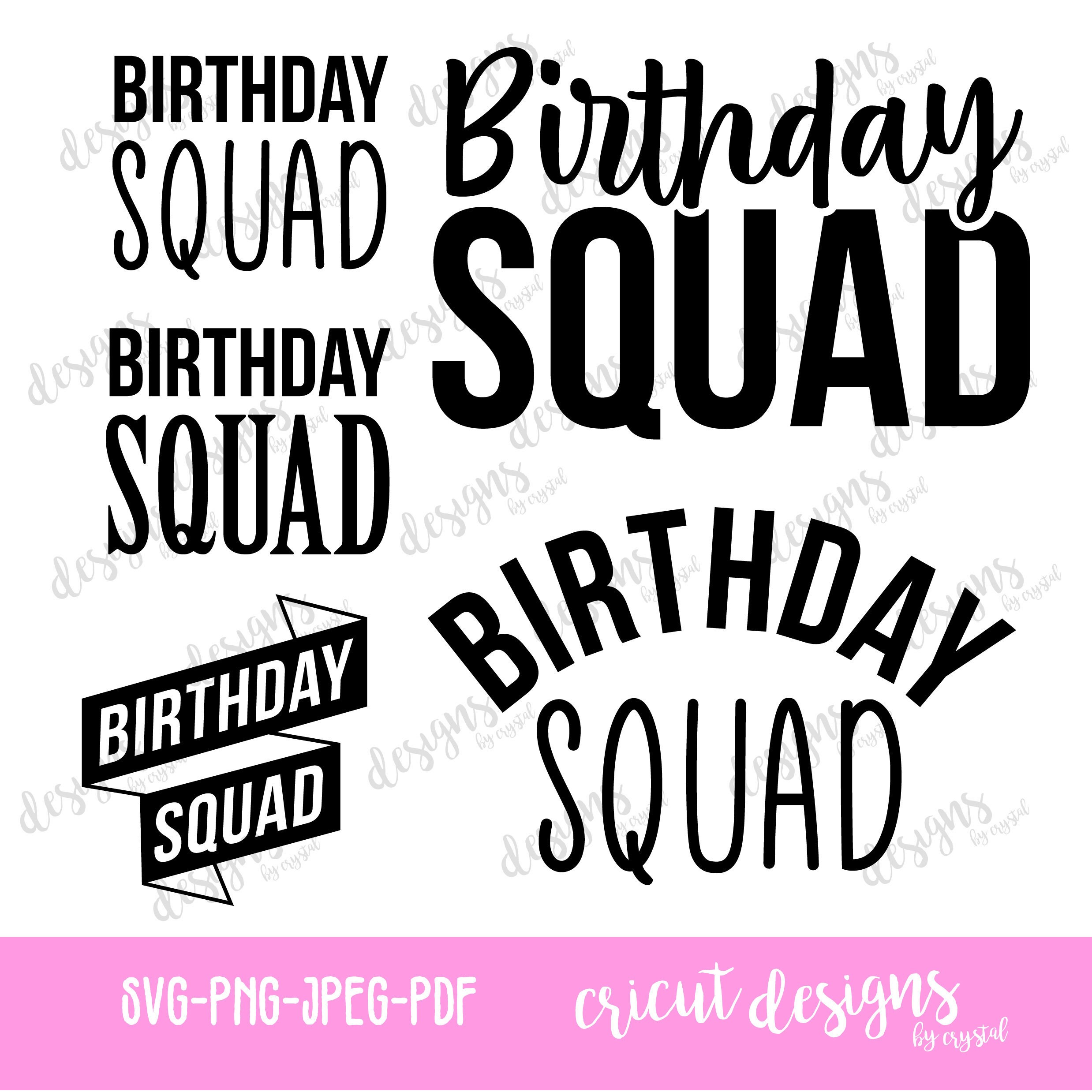 Birthday Squad SVG Bundle Cricut Birthday SVG Bundle, SVG Birthday ...