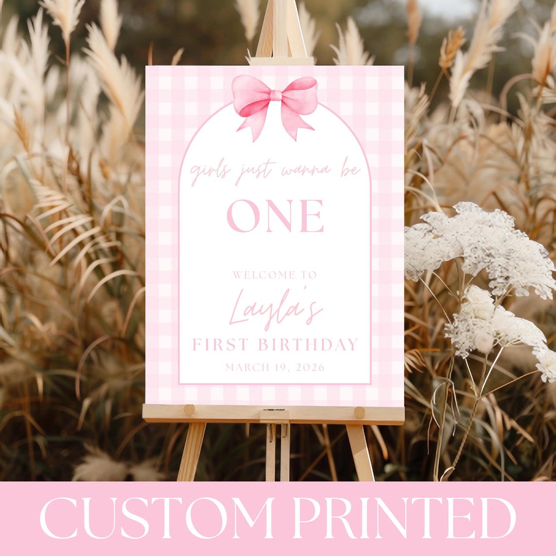 PRINTED Girls Just Wanna Be ONE Welcome Sign | First Birthday Welcome ...