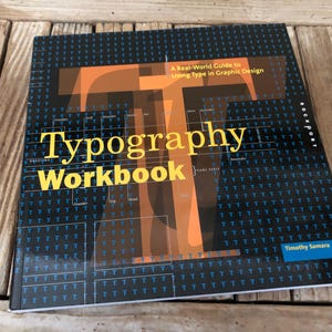 Vintage Book Titled Typography Workbook A Real-world Guide to Using ...