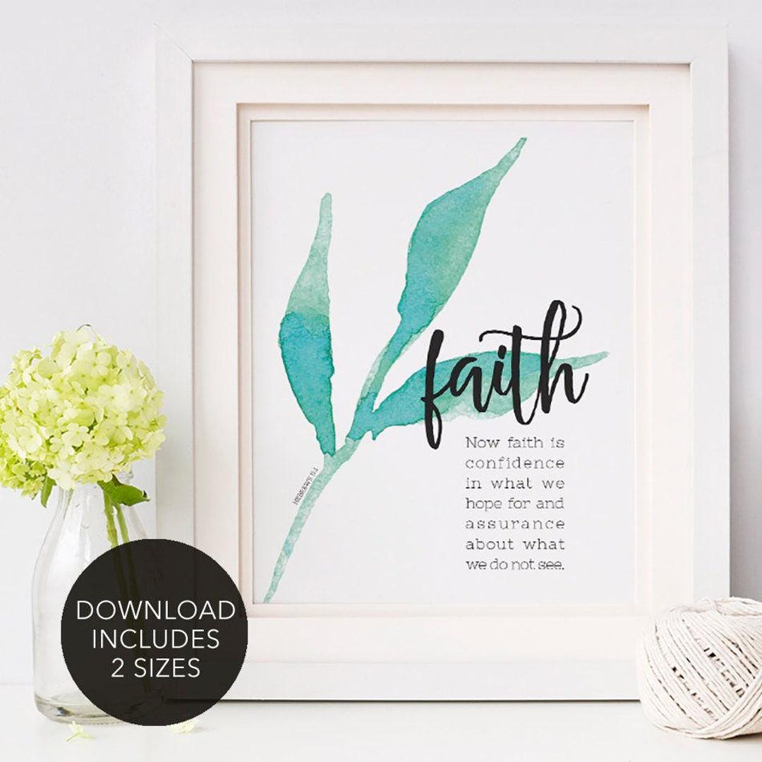 Instant Download -- Hebrews 11:1 // Faith Printable Art ...