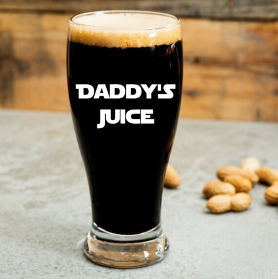 Daddy's Juice 21oz Wine Glass Pint Pilsner Tumbler | Etsy