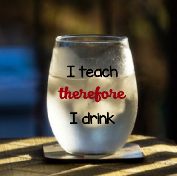 I Teach Therefore I Drink Wine Glass Pint Pilsner Steel Etsy