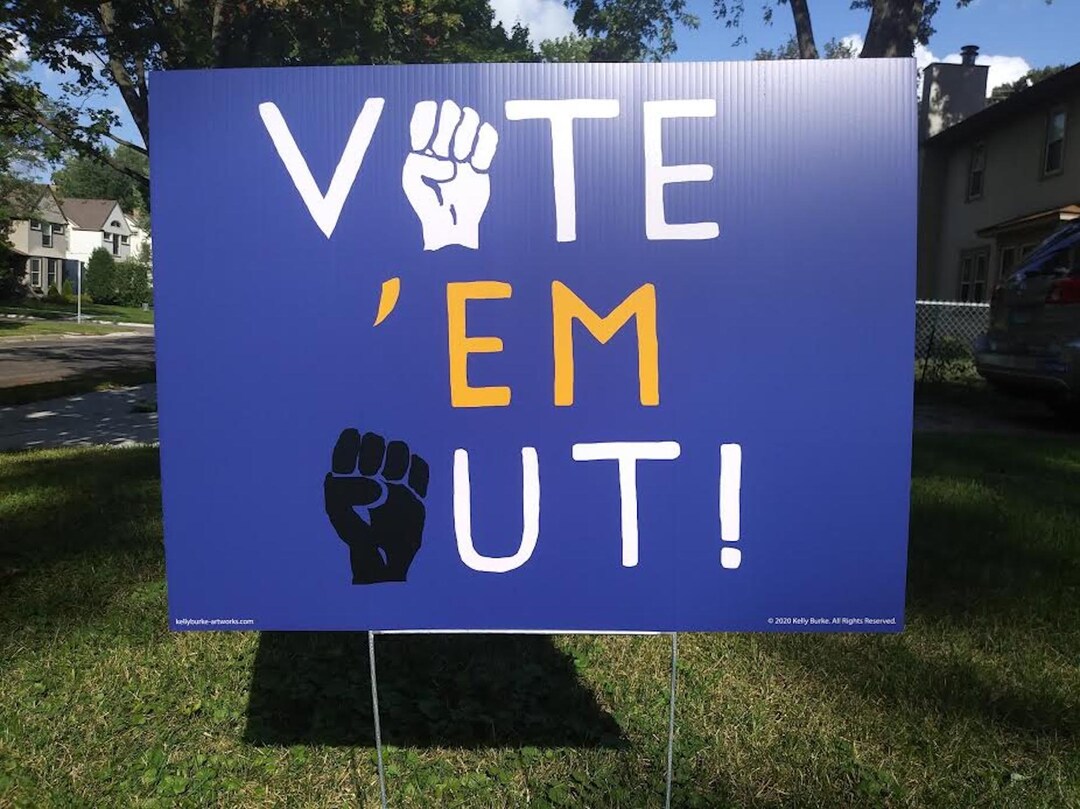 Political Yard Sign. Double Sided "vote Him Out! " -" Vote 'em Out!" - Etsy