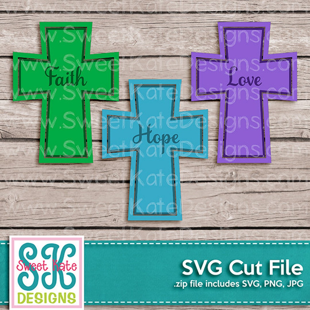Faith Hope and Love Crosses SVG JPG PNG can Be a Scrapbook - Etsy