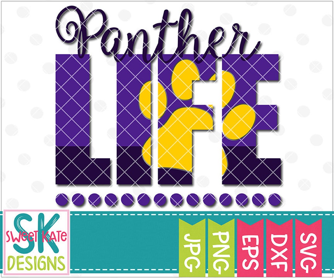 Panther Life SVG Panthers Svg PNG High School Panther Svg - Etsy