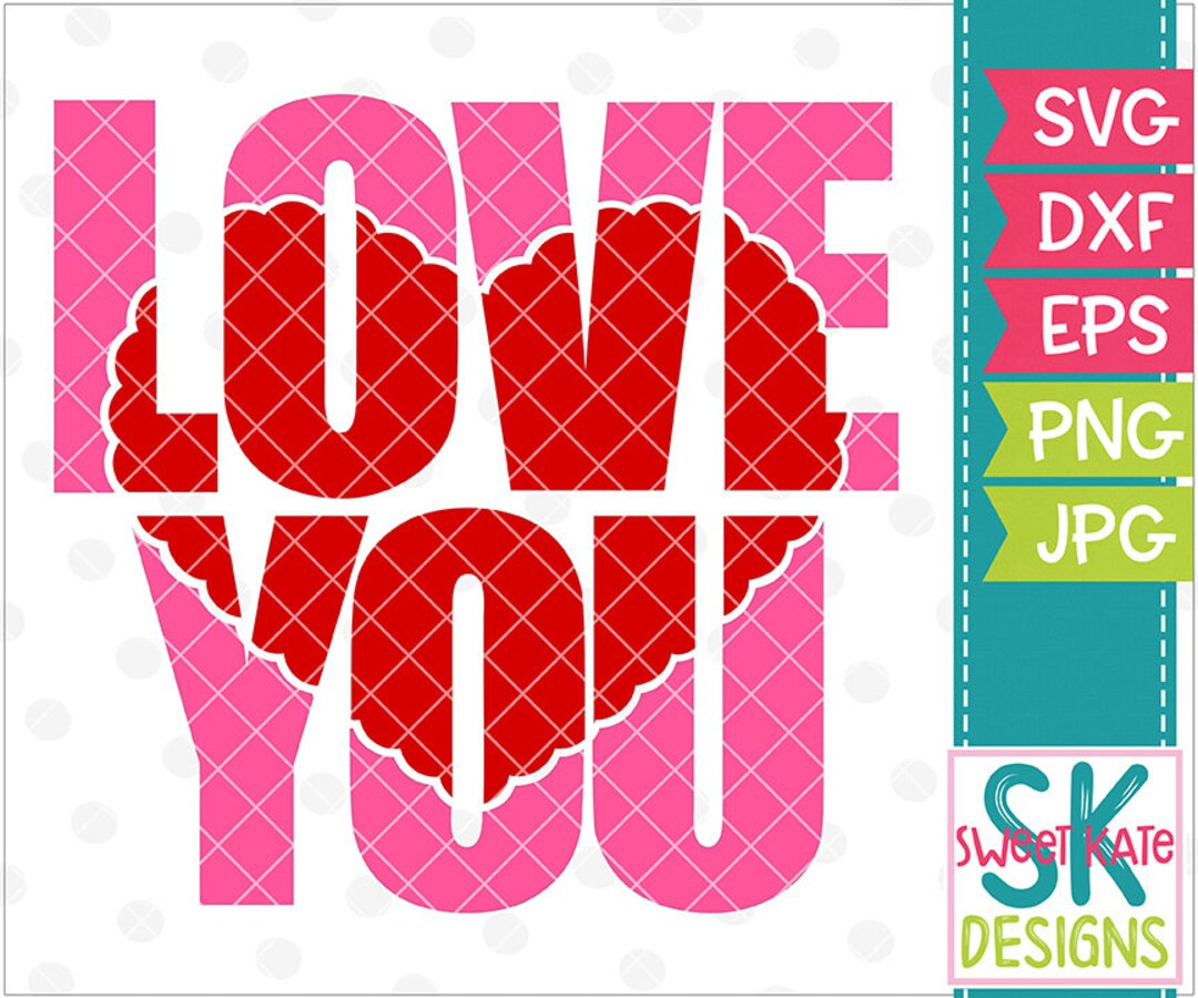 Love You svg, Heart SVG, htv, Heat Transfer Vinyl svg, Cricut svg ...