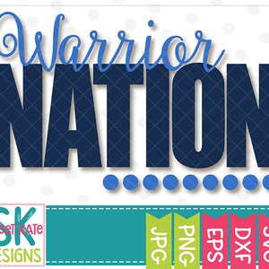 Warrior Nation, Svg, Sports, ,school, Mascot, Dxf, EPS, Png, JPG, Htv ...