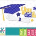 You Did It Graduation Svg, Diploma SVG, PNG, Scrapbook Die Cut Heat ...
