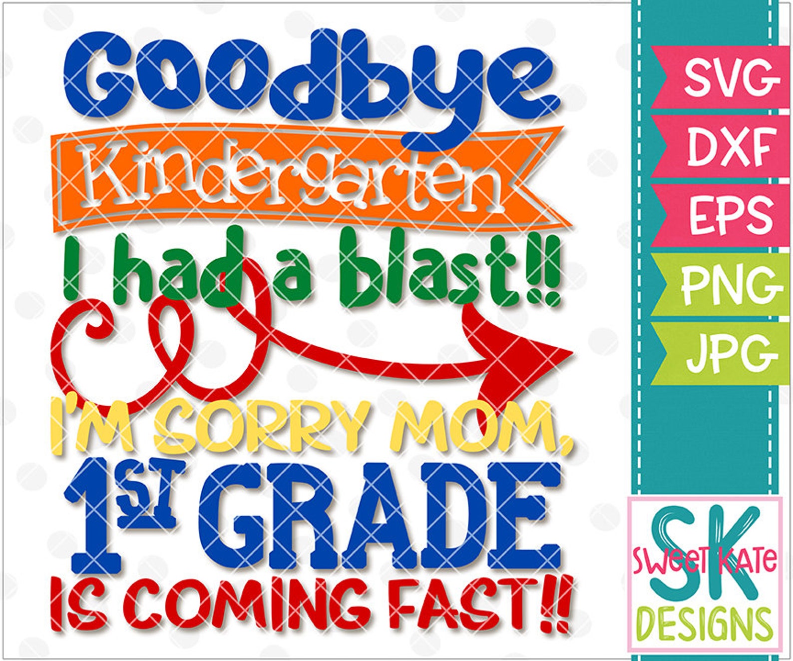 Goodbye Kindergarten SVG Graduation Svg School Svg Dxf - Etsy