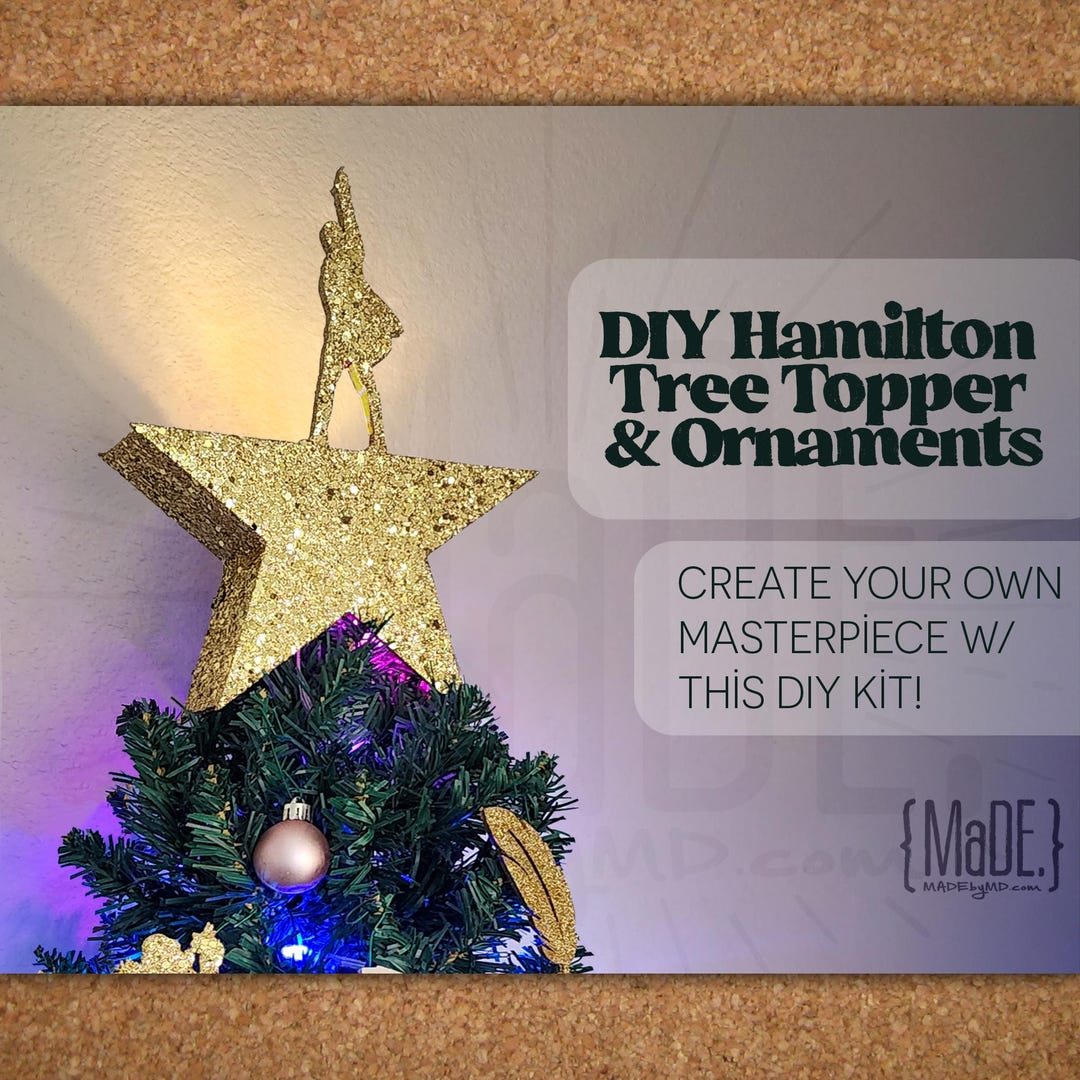 DIY Hamilton Christmas Tree Topper & Ornament Cut Outs - Broadway ...