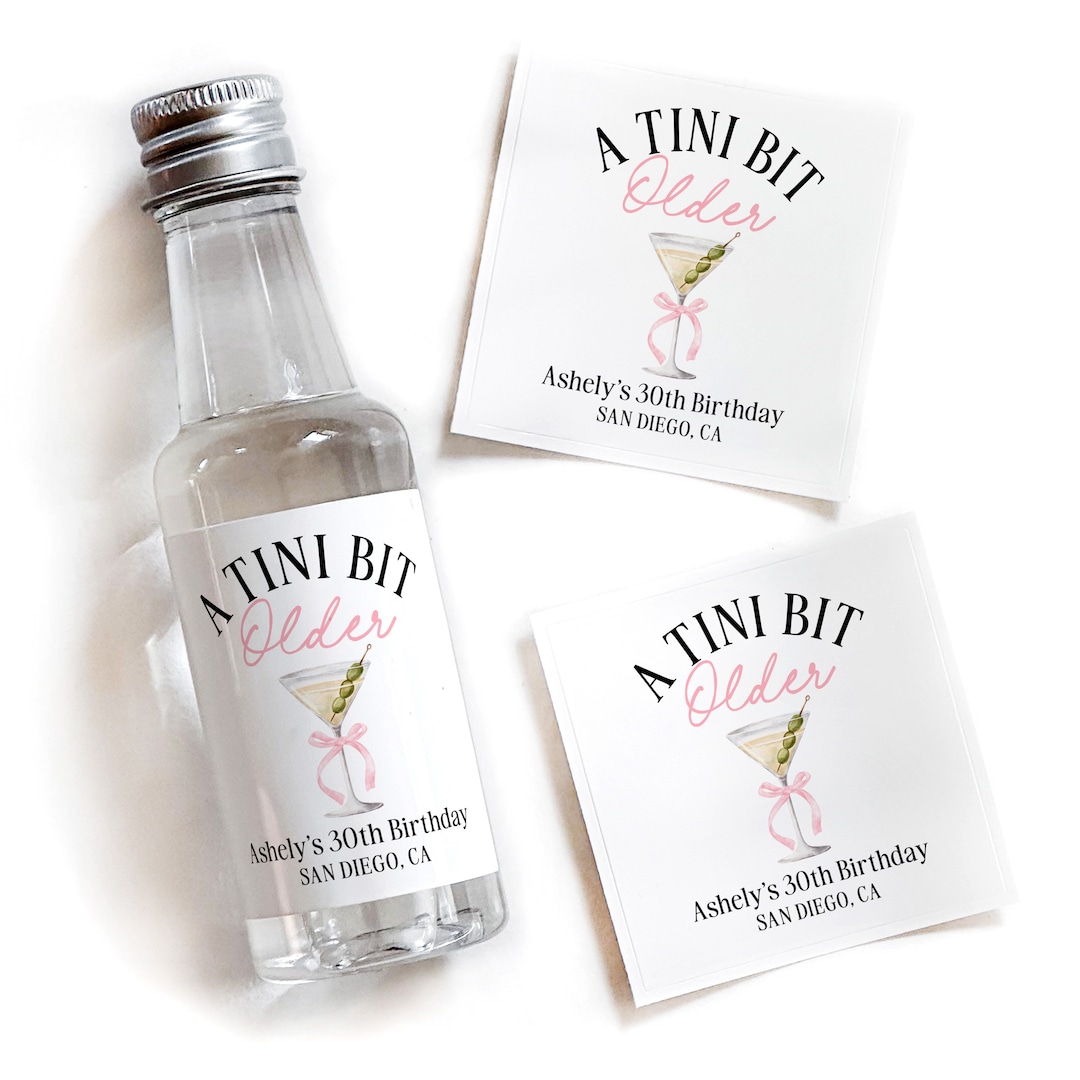 A Tini Bit Older Shot Labels - Martini 30th Birthday Favors, 40th ...
