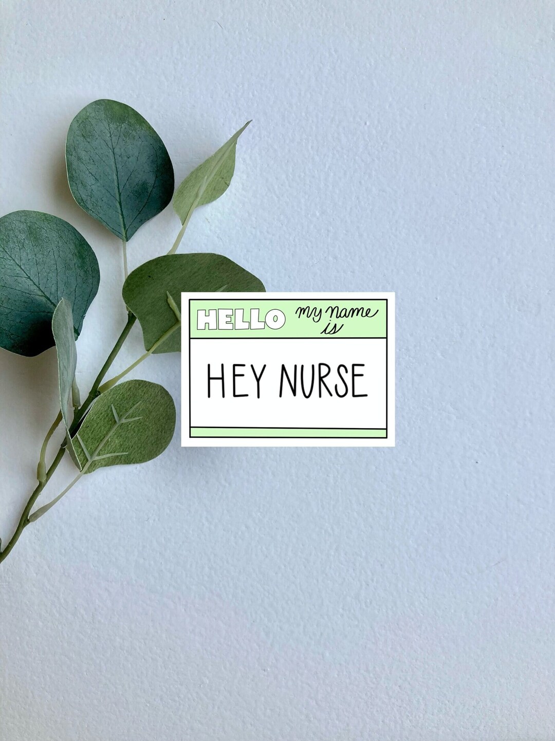 Hello My Name is Hey Nurse Vinyl Sticker, Funny Nurse Humor Sticker ...