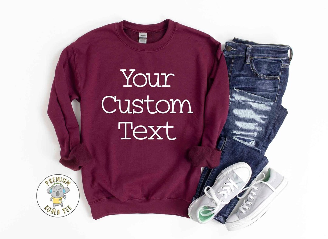 Custom Sweatshirt, Custom Text Sweatshirt, Custom Shirt, Personalized ...
