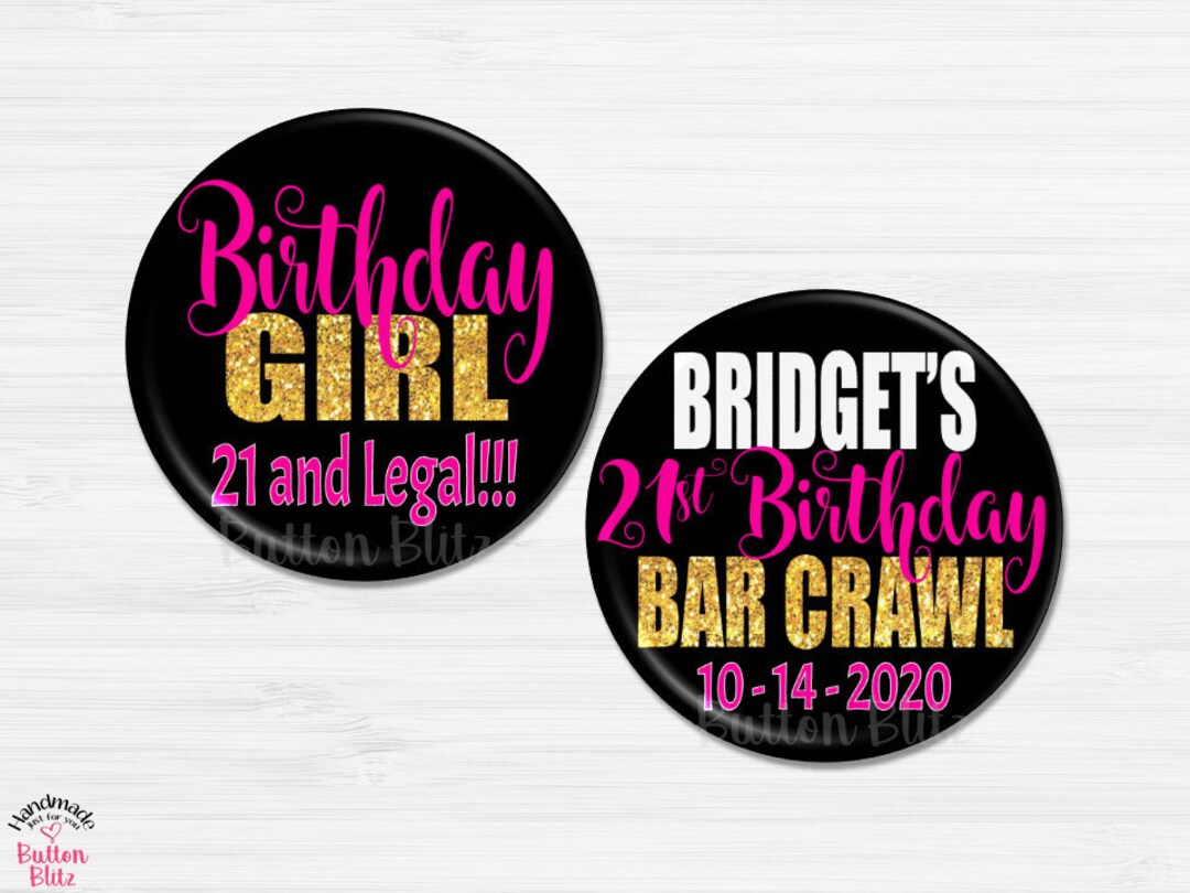 21st Birthday Party Buttons, 21st Birthday Pins, Custom 21st Birthday ...