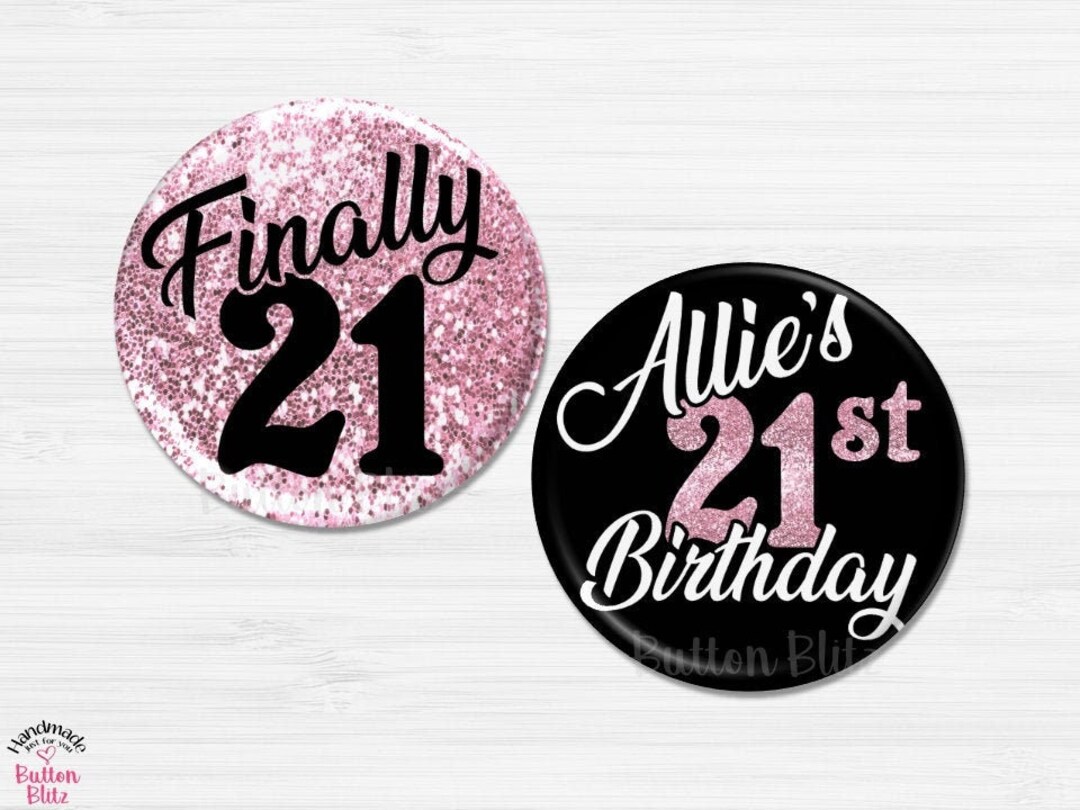 Rose Gold Birthday Party Buttons, 21st Birthday Party Favors, 21st ...