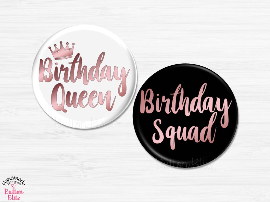 Rose Gold Birthday Queen Party Favors, Birthday Girl Party Buttons ...