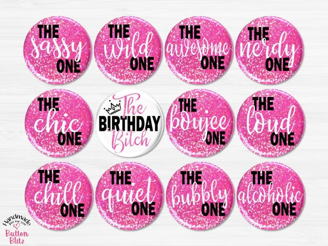 Birthday Party Buttons, Birthday Bash Party Pins, Funny Bachelorette ...