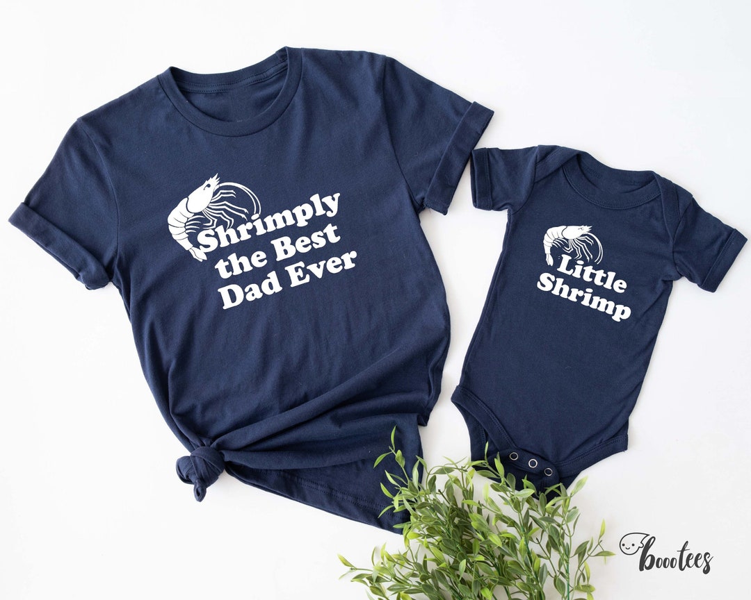 Funny Daddy and Me Shrimp T-shirt, Shrimply Fishing Shrimping Shirt ...