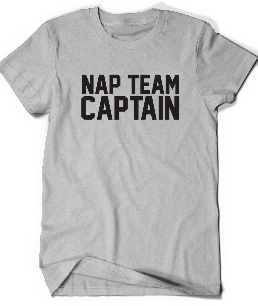 Nap Team Captain T-shirt Funny T Shirt Tees Humor Womens Mens Gift ...