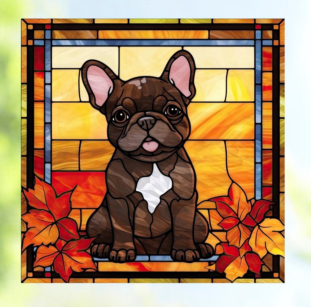 French Bulldog Puppy Faux Stained Glass Deluxe WINDOW CLING ~ Fall ...