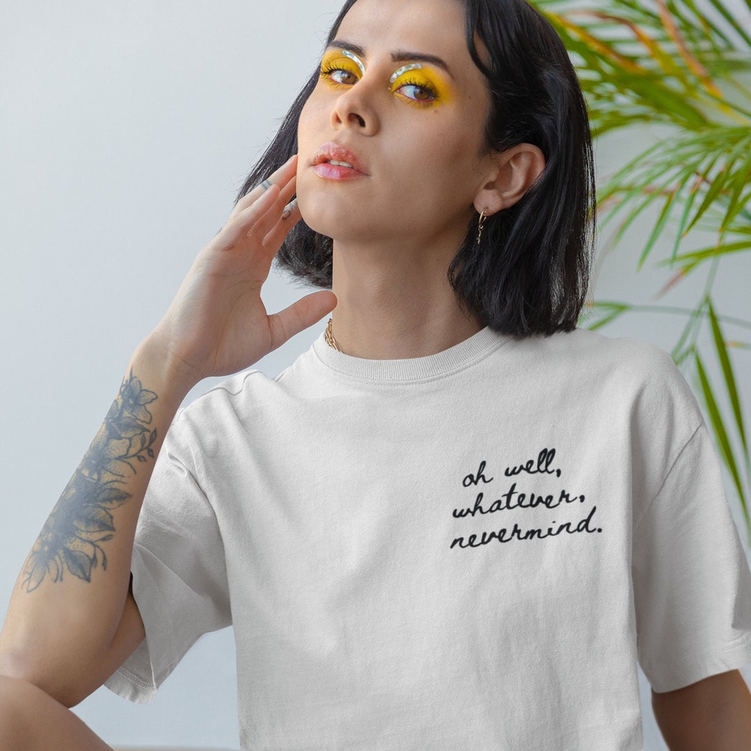 Oh Well, Whatever, Nevermind Shirt, Nirvana Shirt, Nirvana Song Shirt ...