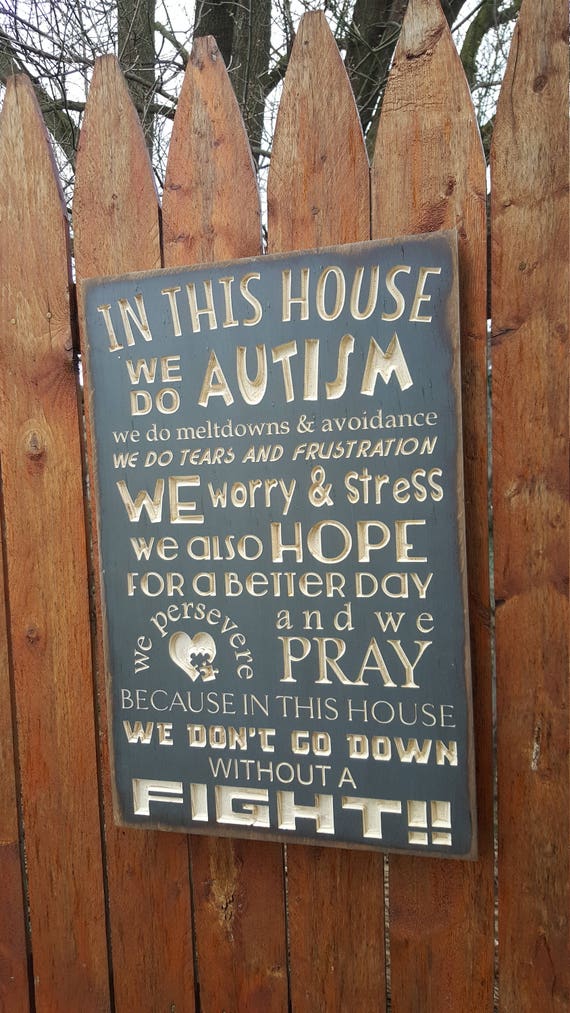 Custom Carved Wooden Sign in This House We Do AUTISM - Etsy