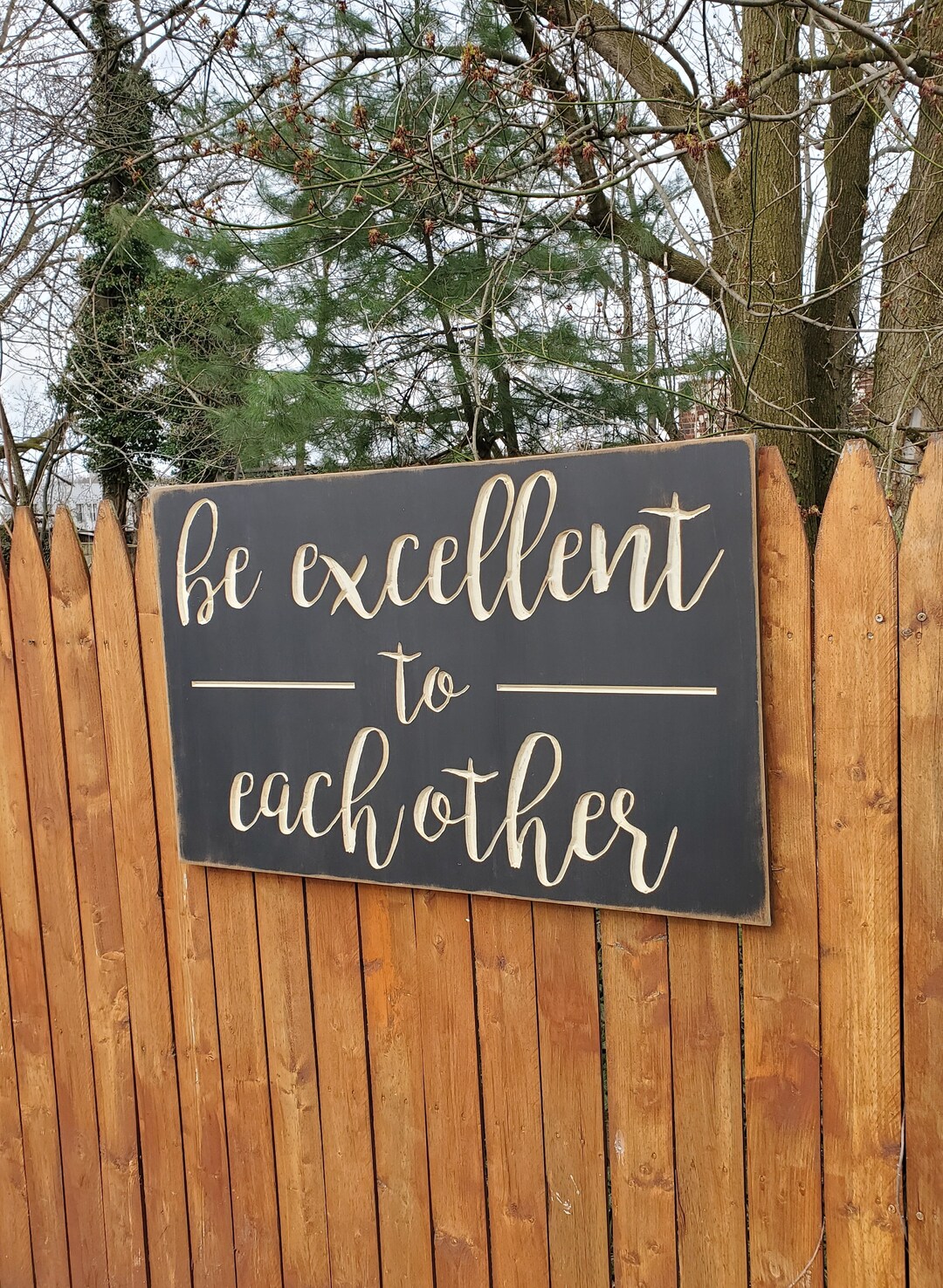 Custom Carved Wooden Sign - "be Excellent to Each Other" - Etsy