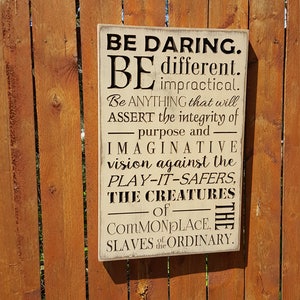 Custom Carved Wooden Sign be Daring Be Different Be - Etsy