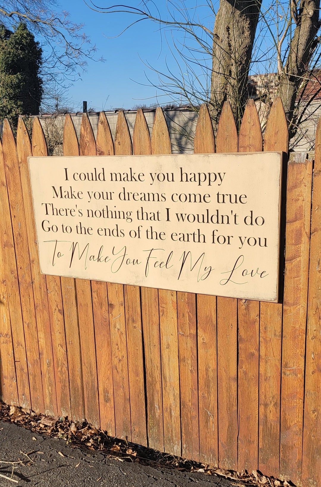 Custom Carved Wooden Sign - "i Could Make You Happy..." to Make You ...